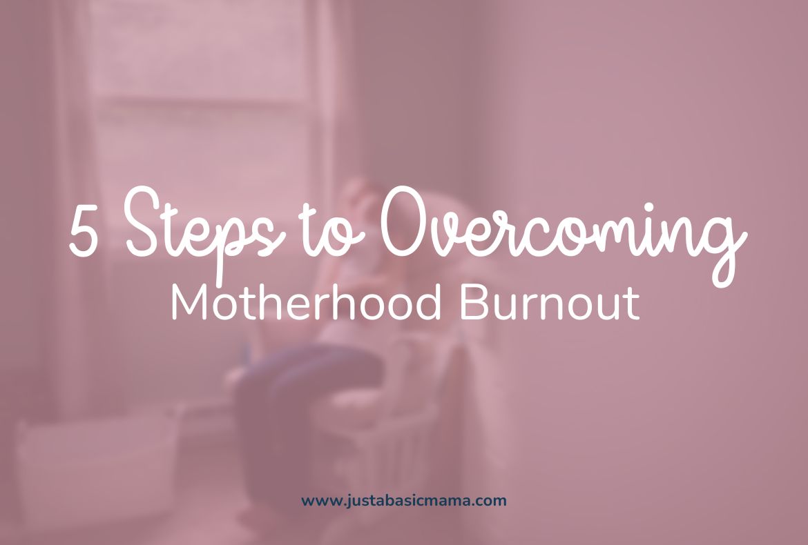 Motherhood Burnout What It Is And How To Overcome It
