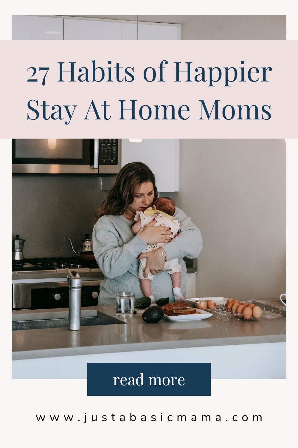 Stay At Home Mom Tips: 27 Habits To Make Life Easier - Just a Basic Mama